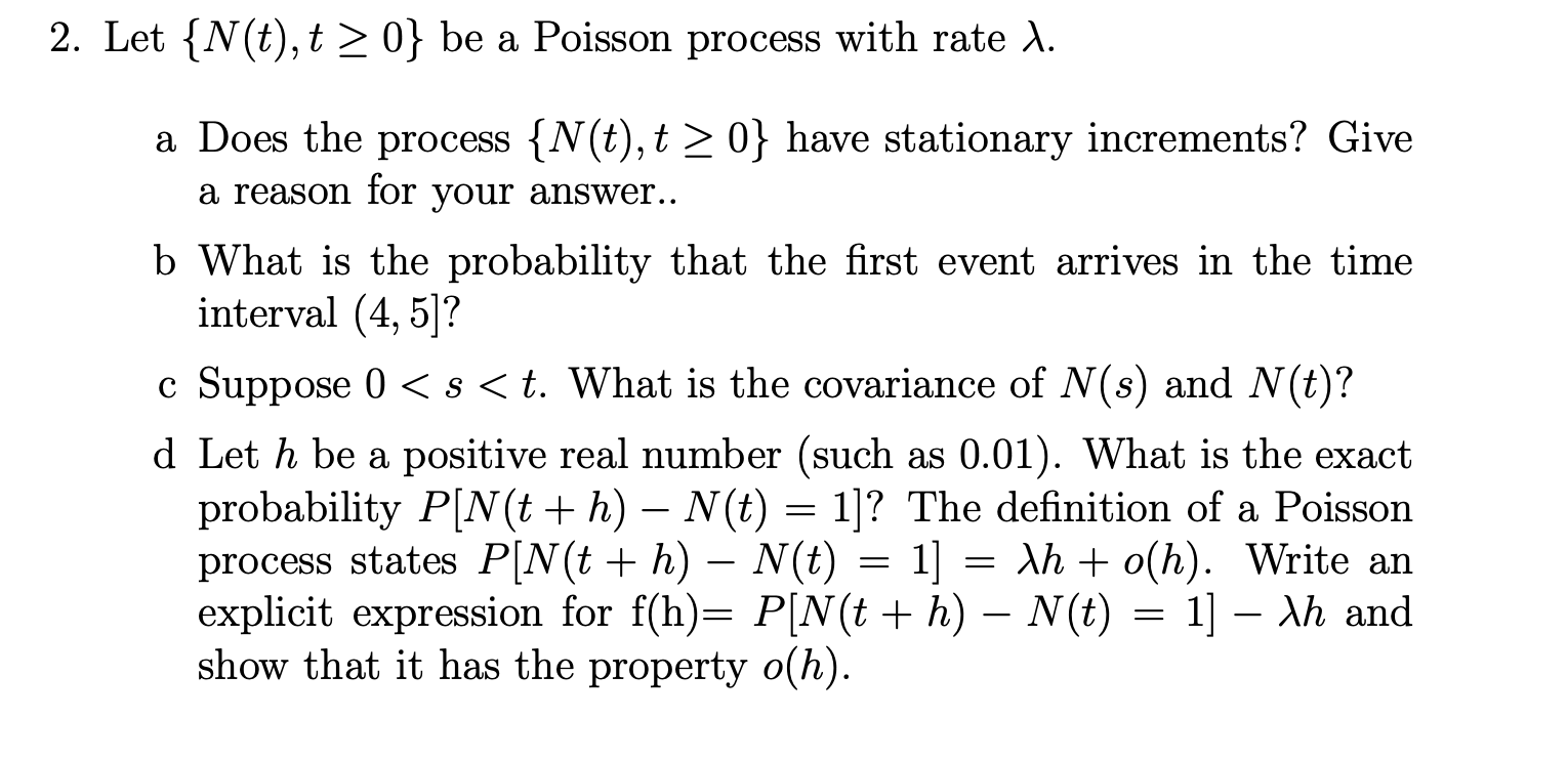 2. Let {N(t), t > 0} be a Poisson process with rate | Chegg.com
