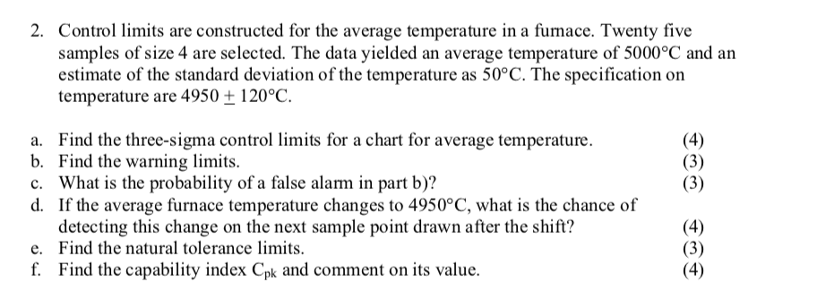 Solved 2. Control limits are constructed for the average | Chegg.com