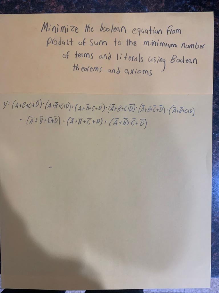 Solved Minimize the boolean equation from product of sum to | Chegg.com