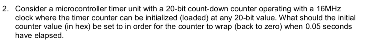 Solved 2. Consider a microcontroller timer unit with a | Chegg.com