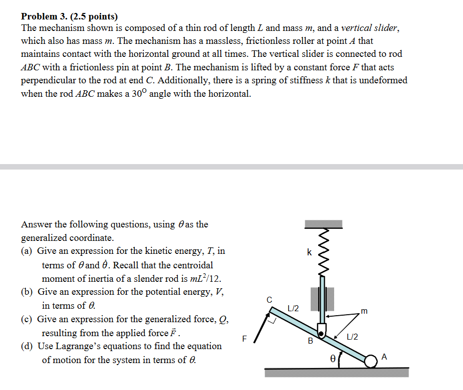Solved Problem 3. (2.5 points) The mechanism shown is | Chegg.com