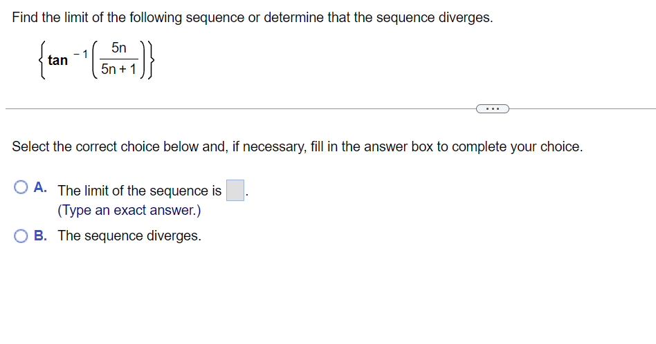Solved Find the limit of the following sequence or determine | Chegg.com