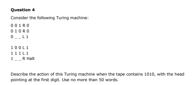 Question 4 Consider the following Turing machine: | 0 | Chegg.com