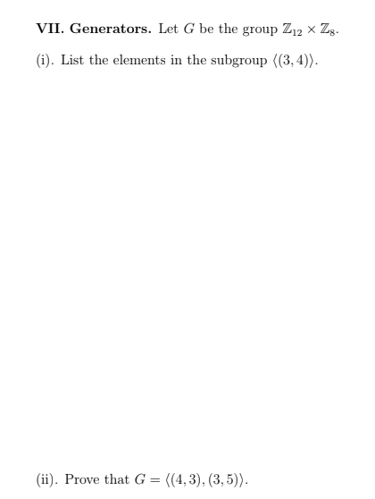 Solved Let G be the group Z12 × Z8. (i). List the elements | Chegg.com