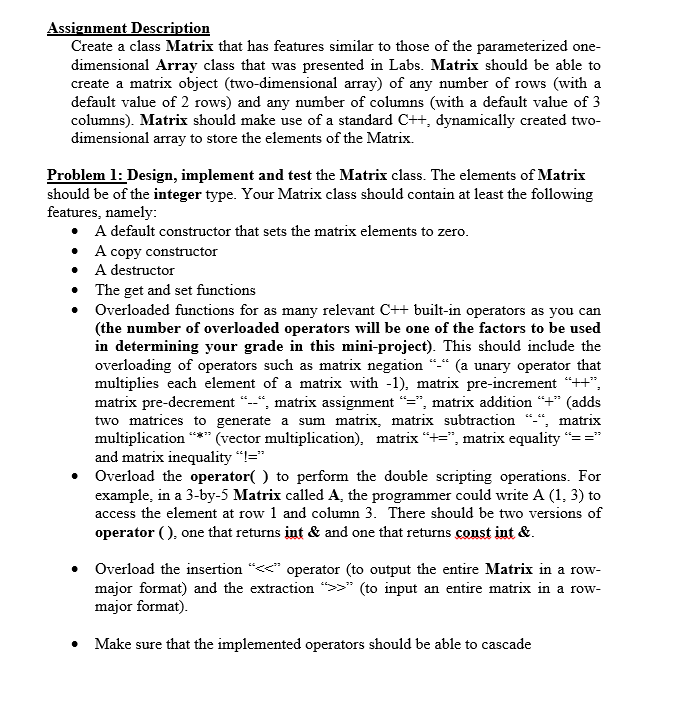Assignment Description Create a class Matrix that has | Chegg.com