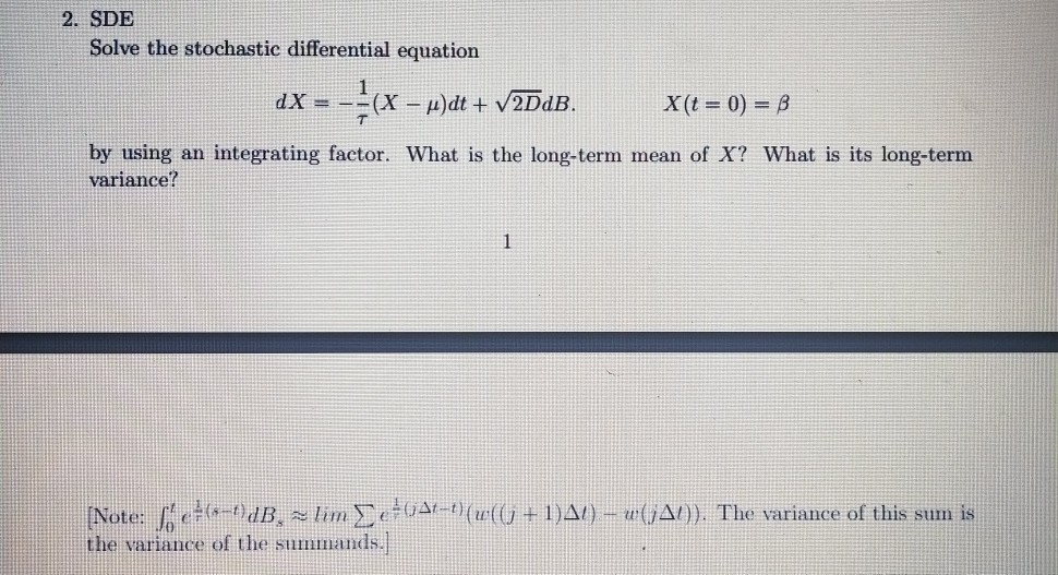 2. SDE Solve the stochastic differential equation dx | Chegg.com