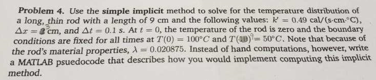Solved Problem 4. Use the simple implicit method to solve | Chegg.com