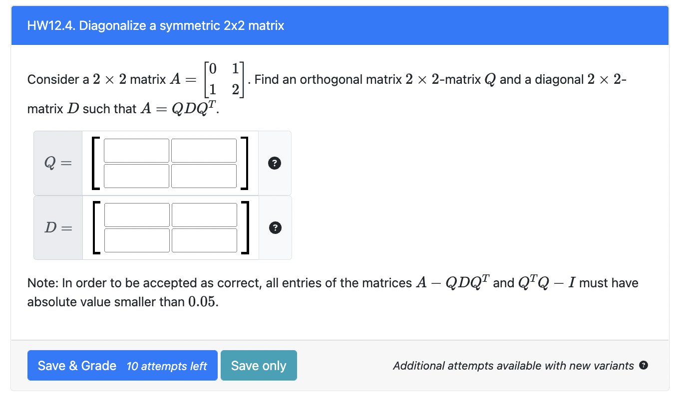 Solved Consider a 2×2 matrix A=[0112]. Find an orthogonal | Chegg.com