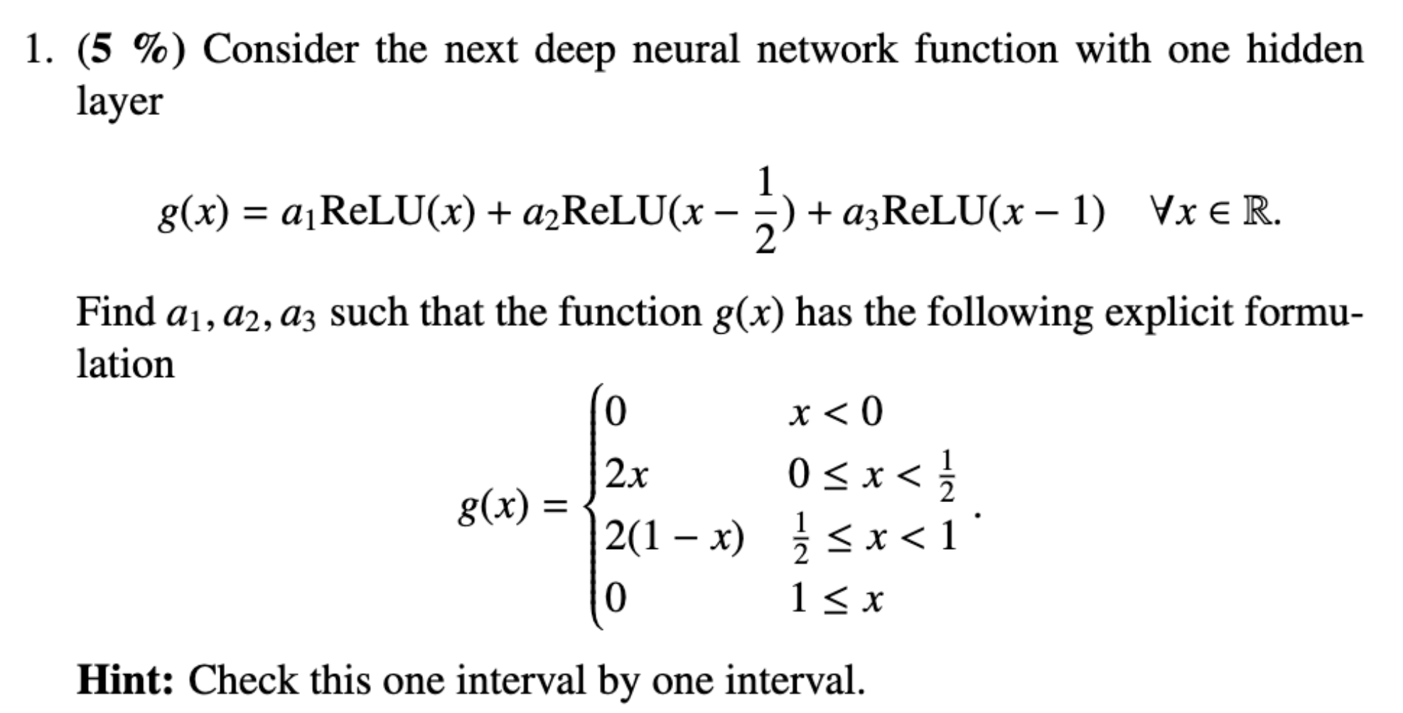 Solved = Problem 4 Consider the activation function ReLU(x) | Chegg.com