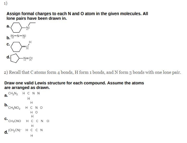 Solved 1) Assign formal charges to each N and O atom in the | Chegg.com