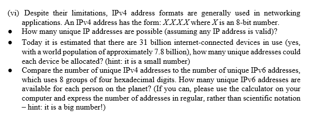 Solved (vi) Despite their limitations, IPv4 address formats | Chegg.com