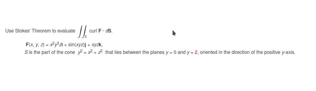 Solved Use Stokes' Theorem to evaluate Il curl F. ds. F(x, | Chegg.com