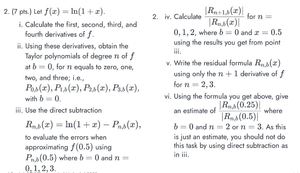 Solved 2. (7 pts.) Let f(x)=ln(1+x) 2. iv. Calculate | Chegg.com