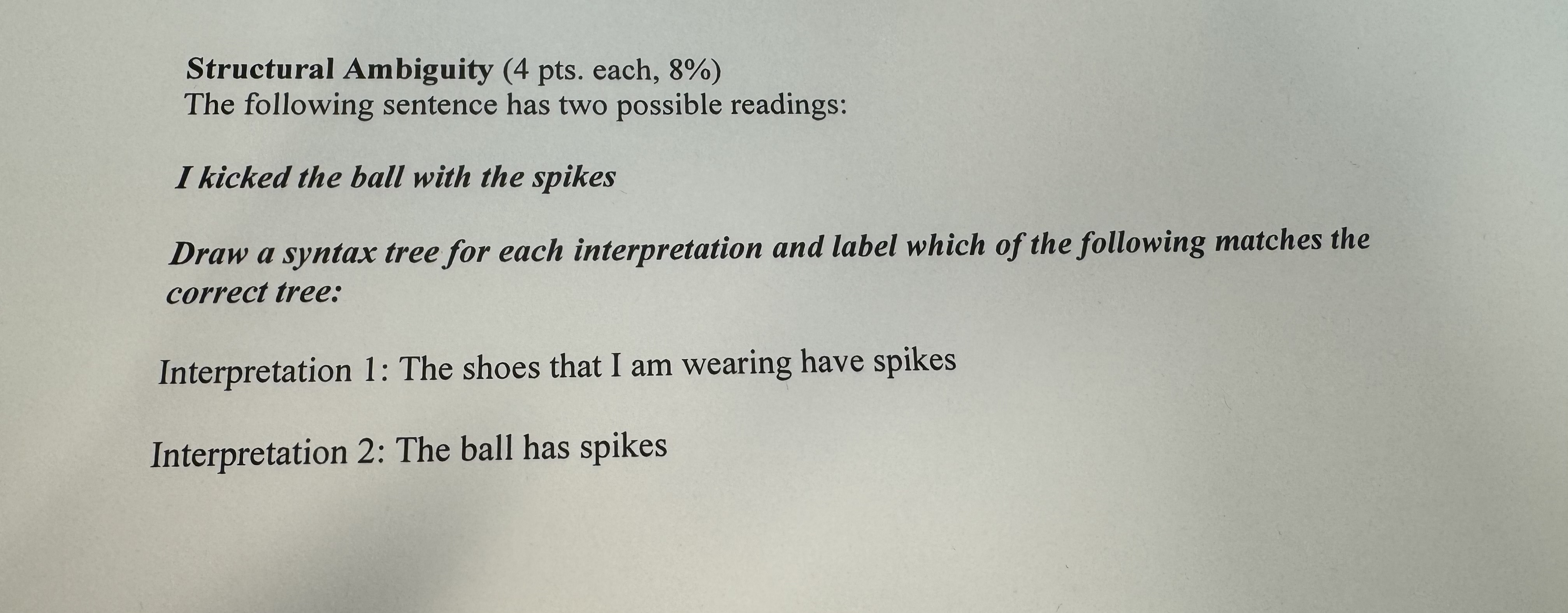 Solved Structural Ambiguity (4 ﻿pts. ﻿each, 8% )The | Chegg.com