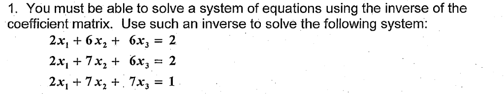 Solved 1. You must be able to solve a system of equations | Chegg.com