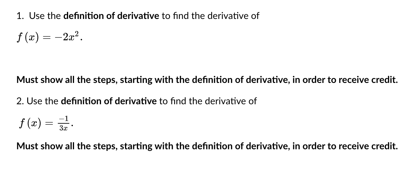 Solved 1. Use the definition of derivative to find the | Chegg.com