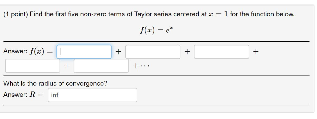 Solved Find the first five non-zero terms of Taylor series | Chegg.com