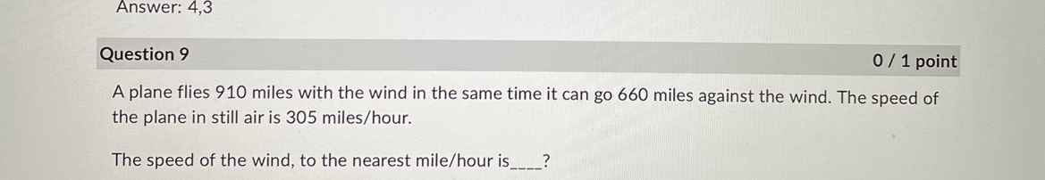 Solved A plane flies 910 miles with the wind in the same | Chegg.com