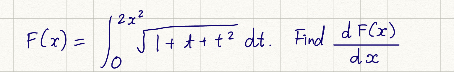Solved F(x)=∫02x21+t+t2dt. Find dxdF(x) | Chegg.com