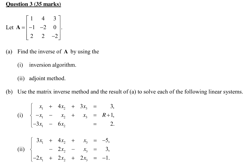 Solved Question 3 (35 marks) [i 4 37 Let A= -1 -2 0. [2 2 | Chegg.com