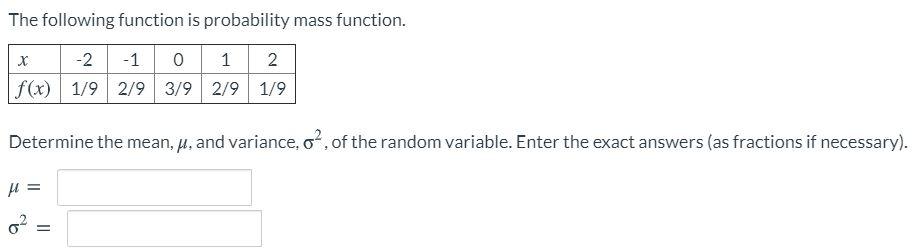 Solved The following function is probability mass function. | Chegg.com