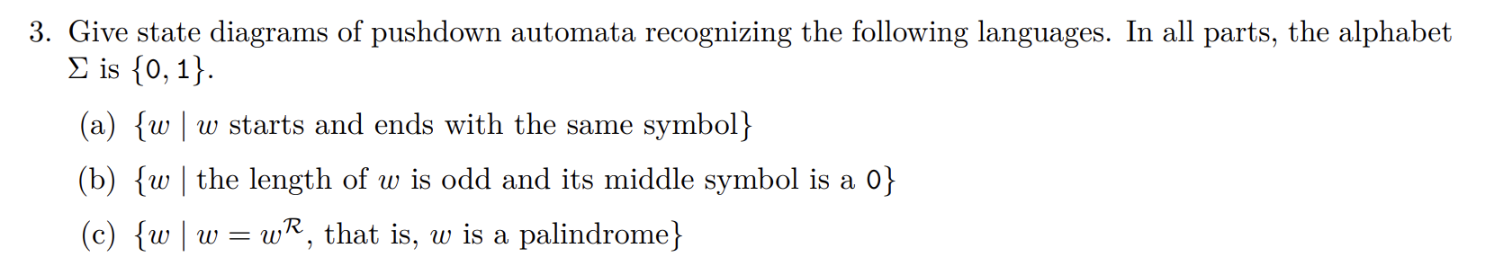 Solved 3. Give state diagrams of pushdown automata | Chegg.com