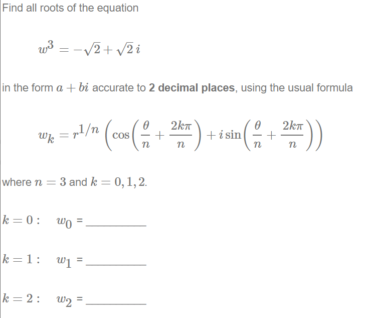 Solved Find all roots of the equation w3=−2+2i in the form | Chegg.com