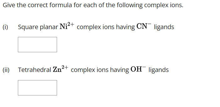 Solved Give the correct formula for each of the following | Chegg.com