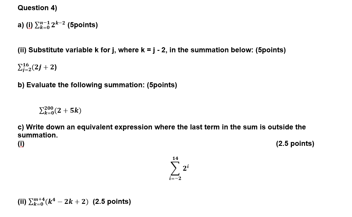 Solved a) (i) ∑k=0n−12k−2(5 points) (ii) Substitute variable | Chegg.com