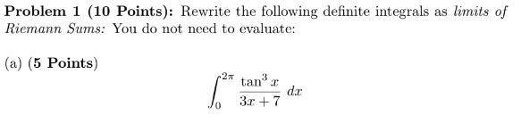 Solved Problem 1 (10 Points): Rewrite the following definite | Chegg.com