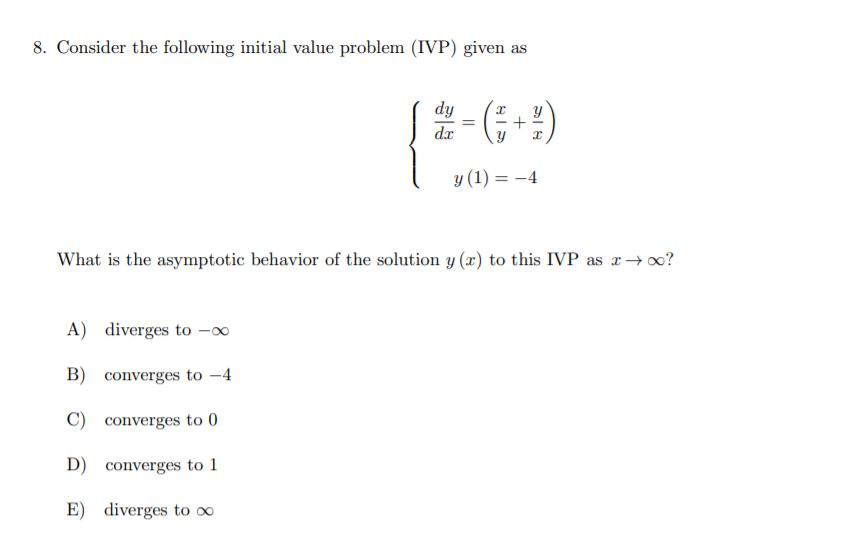 Solved 8. Consider the following initial value problem (IVP) | Chegg.com