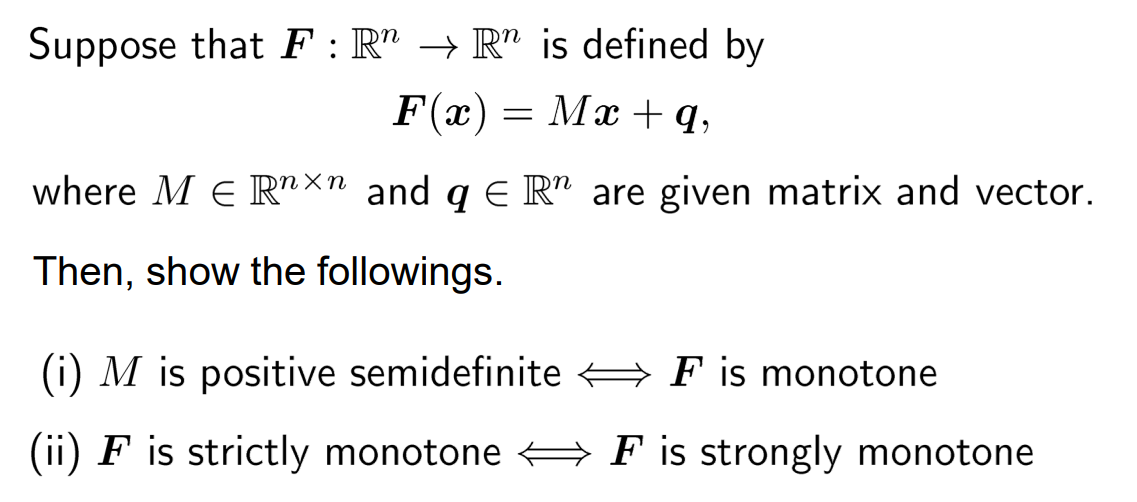 Solved Suppose that F:Rn→Rn is defined by F(x)=Mx+q, where | Chegg.com