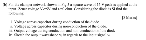 Solved с HH Vi REVO 5V Fig.5. (b) For the clamper network | Chegg.com