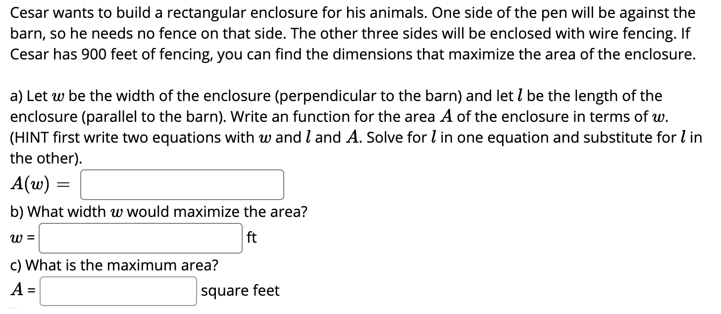 Solved Cesar wants to build a rectangular enclosure for his | Chegg.com