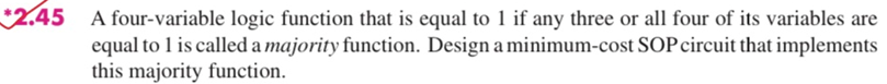 Solved A Four Variable Logic Function That Is Equal To 1 If 
