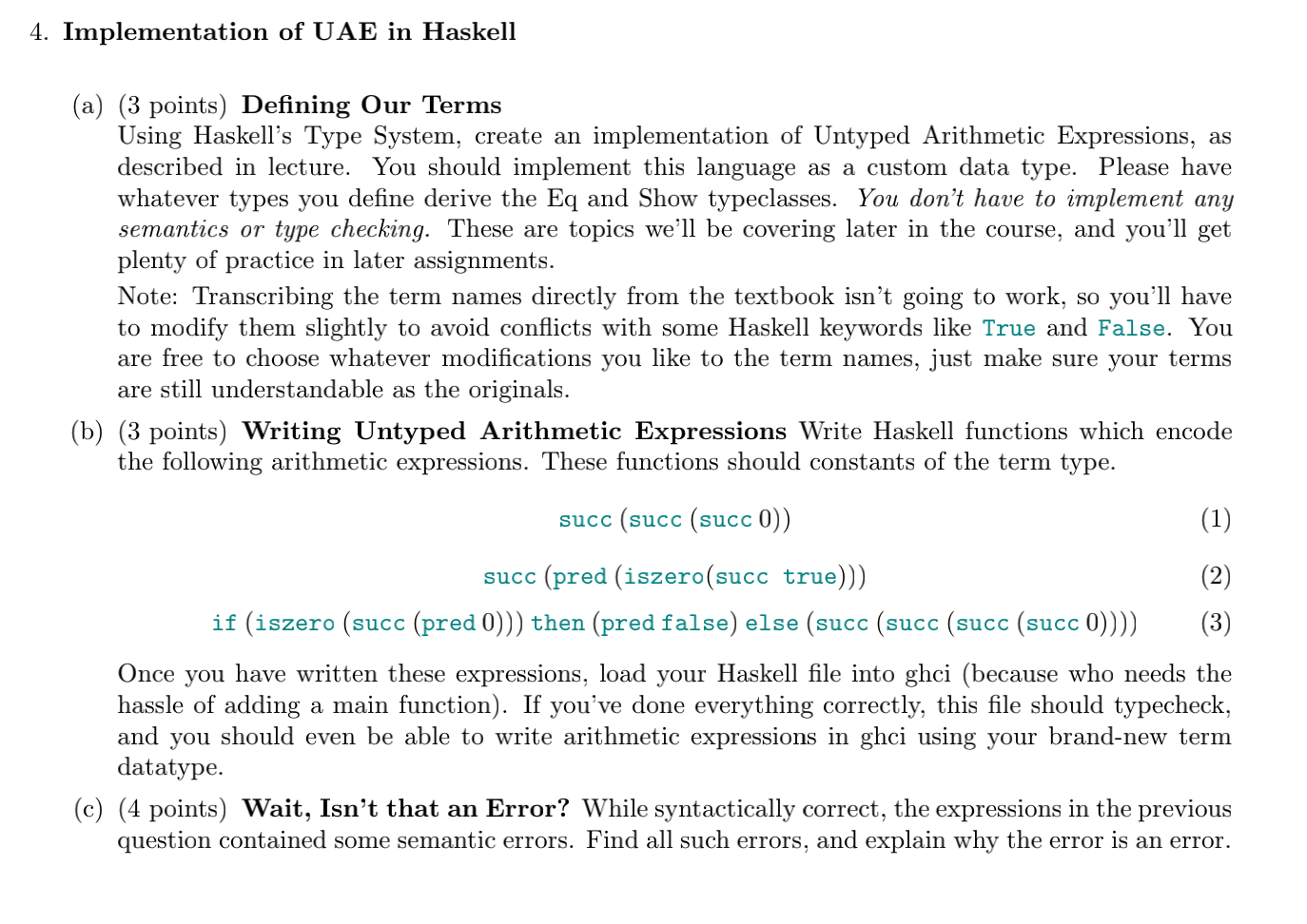 4. Implementation of UAE in Haskell (a) (3 points) | Chegg.com 4. Implementation of UAE in Haskell (a) (3 points) | Chegg.com