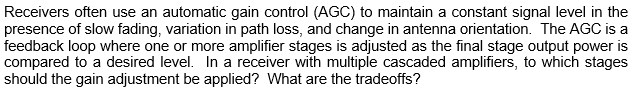 Solved Receivers often use an automatic gain control (AGC) | Chegg.com