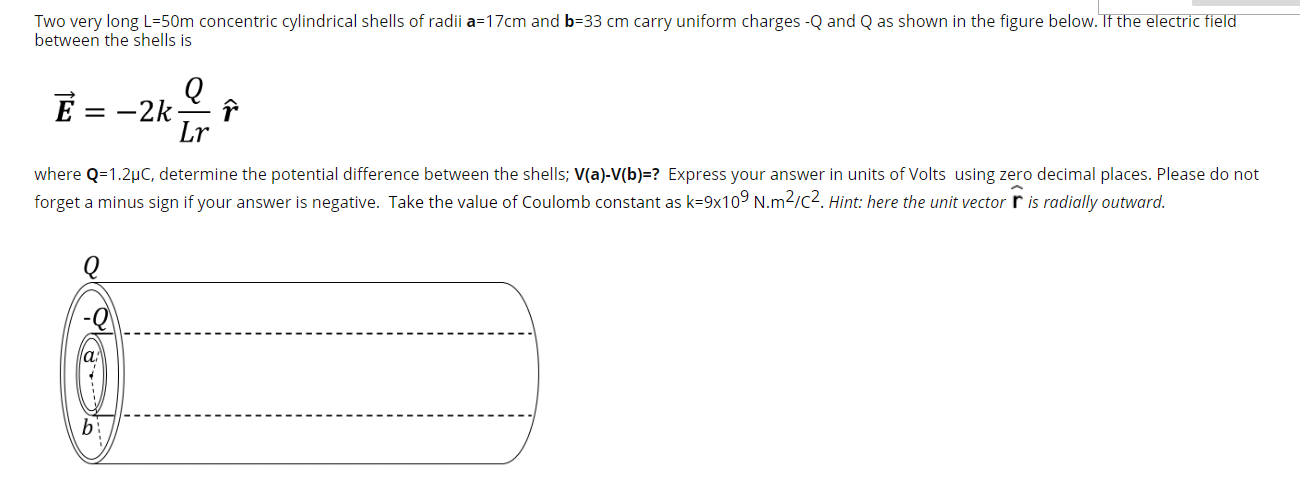 Solved Two very long L=50m concentric cylindrical shells of | Chegg.com