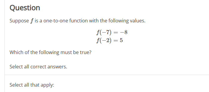 Solved Suppose f is a one-to-one function with the following | Chegg.com