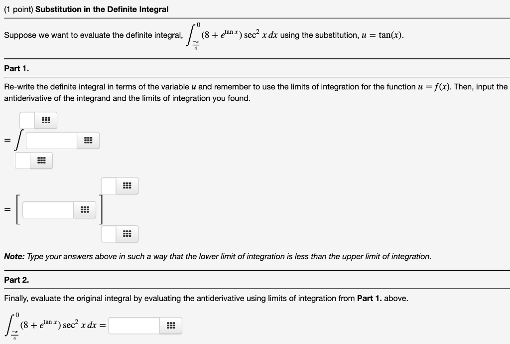 Solved (1 point) Substitution in the Definite Integral | Chegg.com