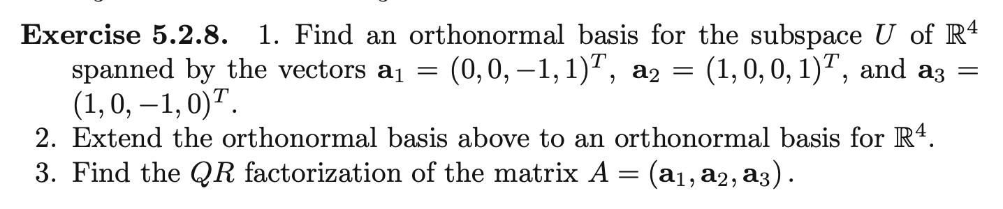 Solved Exercise 5.2.8. 1. Find an orthonormal basis for the | Chegg.com