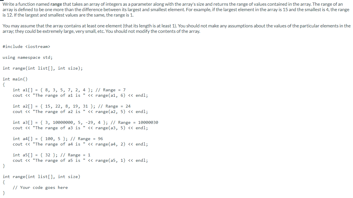 Solved Write a function named range that takes an array of | Chegg.com