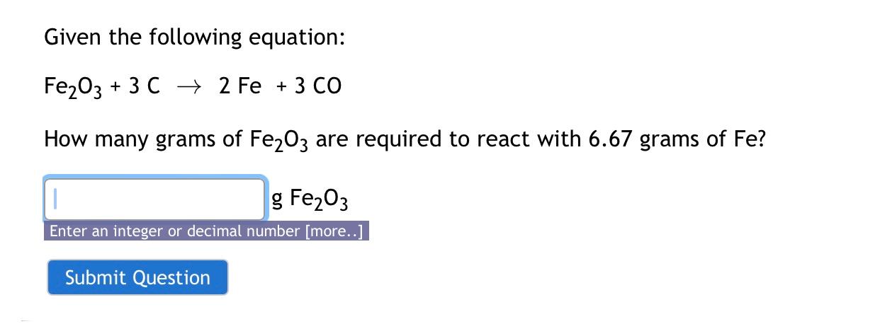 Solved Given the following equation: Fe2O3 + 3 C + 2 Fe + 3 | Chegg.com