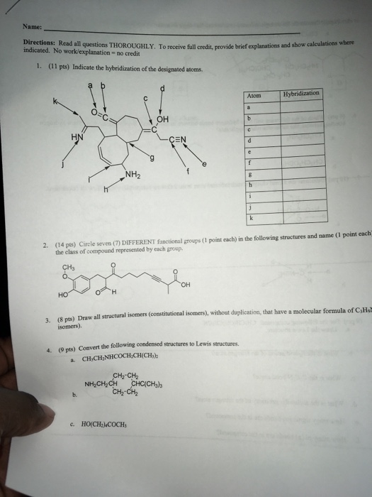 Solved Indicate The Hybridization Of The Designated Atoms