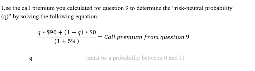 Solved Use the call premium you calculated for question 9 to | Chegg.com