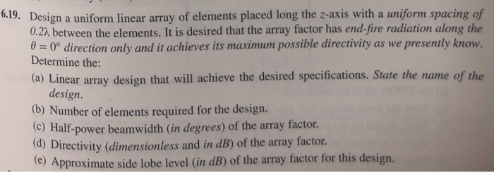 6.19, Design a uniform linear array of elements | Chegg.com