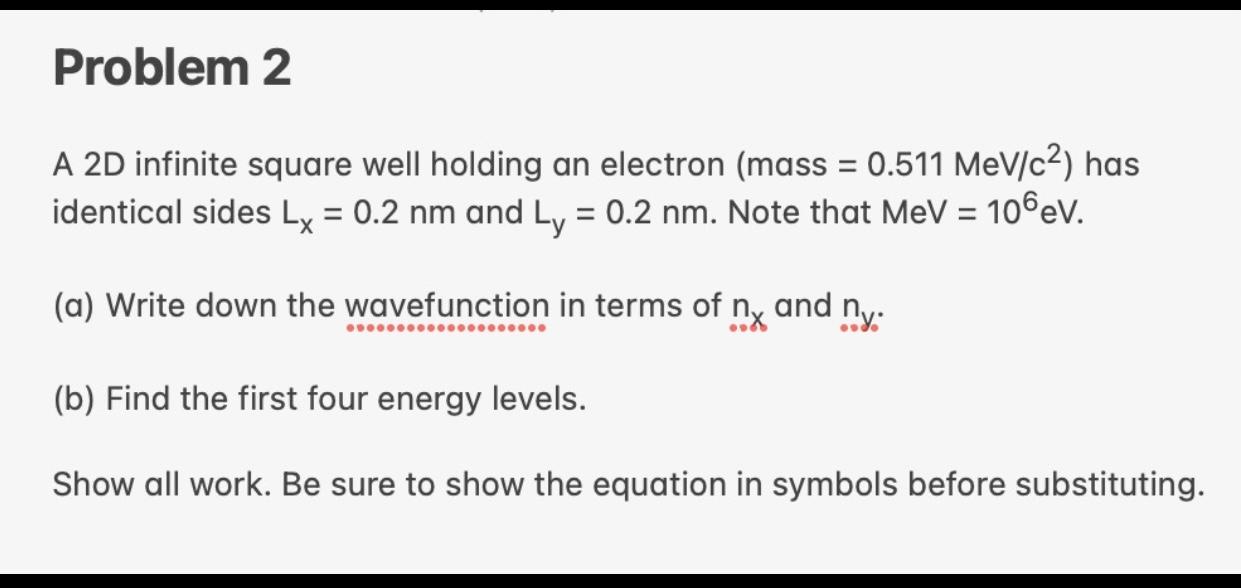 A 2D infinite square well holding an electron (mass | Chegg.com