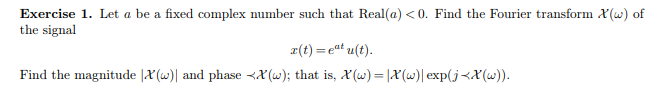 Solved Exercise 1. Let a be a fixed complex number such that | Chegg.com