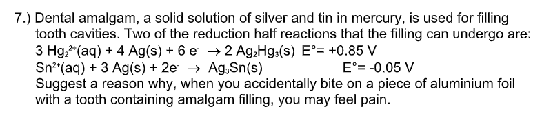 Solved 7.) Dental amalgam, a solid solution of silver and | Chegg.com
