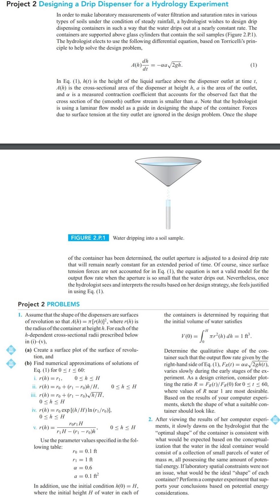 Solved Project 2 Designing a Drip Dispenser for a Hydrology | Chegg.com